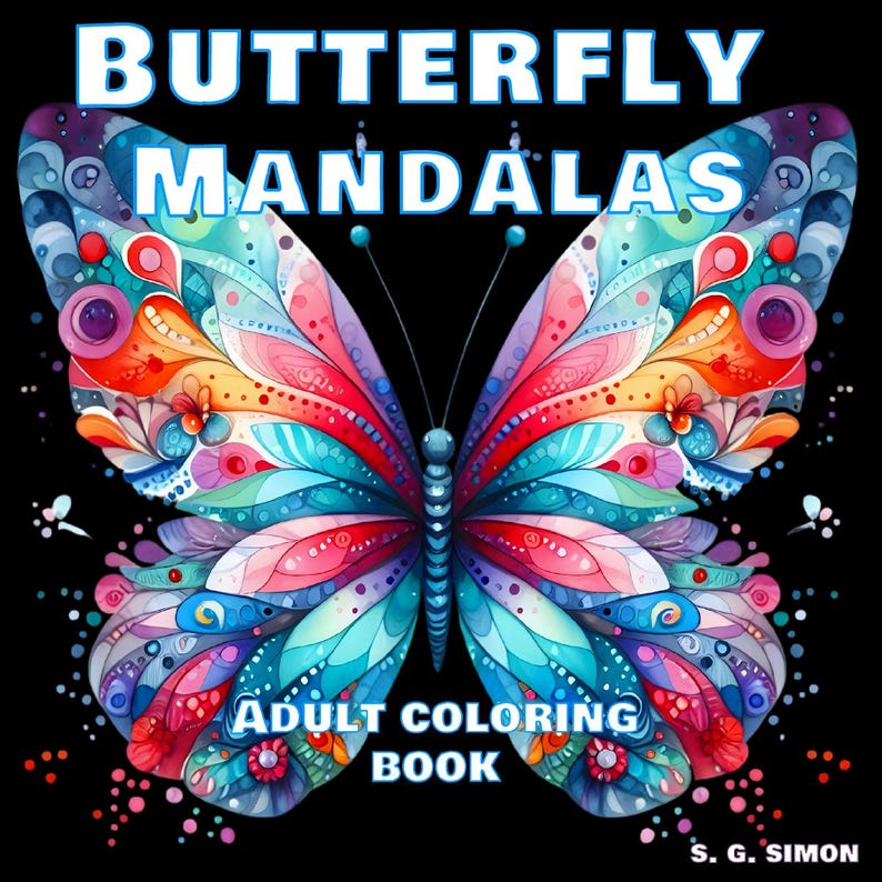 Butterfly Mandalas Adult Coloring Book Pages: 50 Beautiful Intricate ...