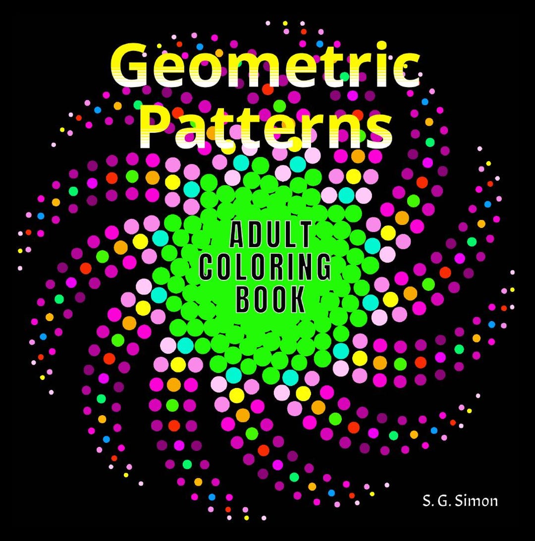 Geometric Patterns - Coloring Book Pages for Adults - Create a ...