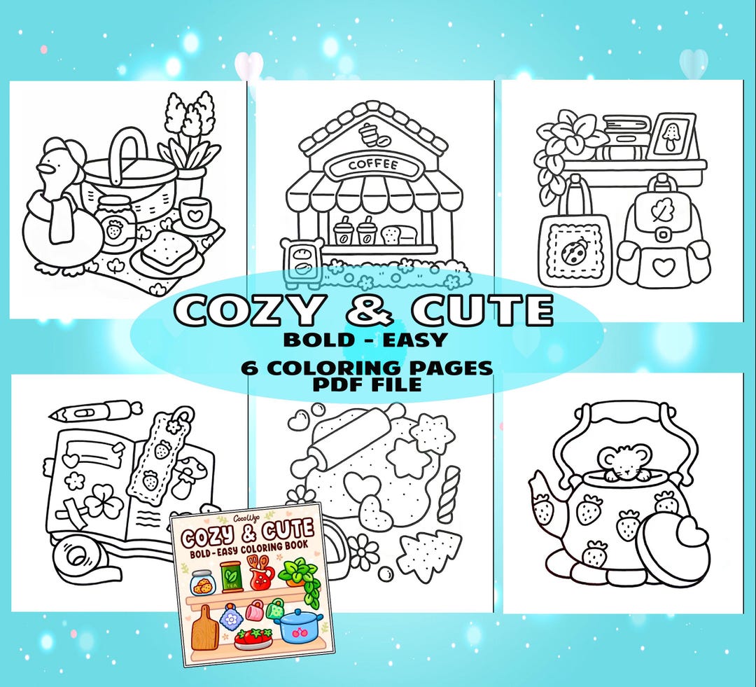 COZY & CUTE Bold and Easy Coloring Book Pages 6 PACK, Relaxing, Calming ...