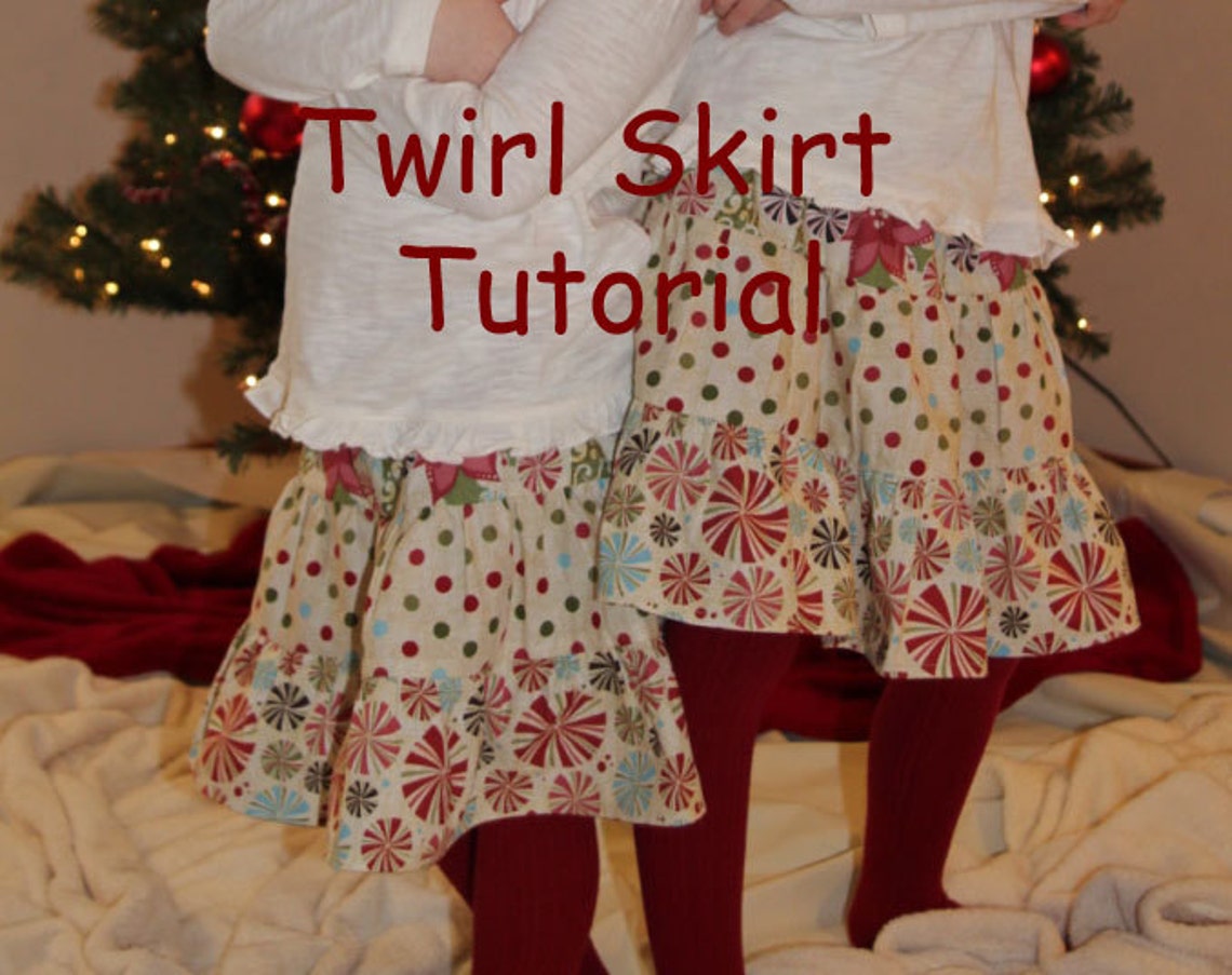TUTORIAL Twirl Skirt PDF Pattern for Girls and Baby Sizes 3-6months to ...