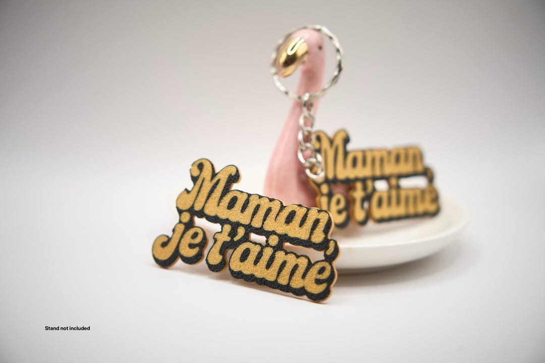 Handmade 3D Printed "maman, Je T'aime" Keychain or Magnet – Perfect ...