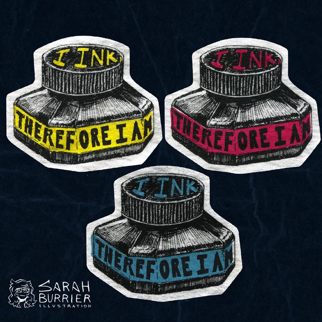 Waterproof Sticker “I Ink, Therefore I Am”: Funny, Pun, Ink Lovers, Ink ...