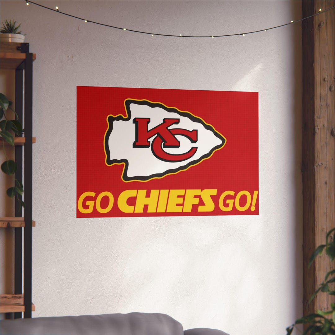Kansas City Chiefs go Chiefs Go Poster - Etsy