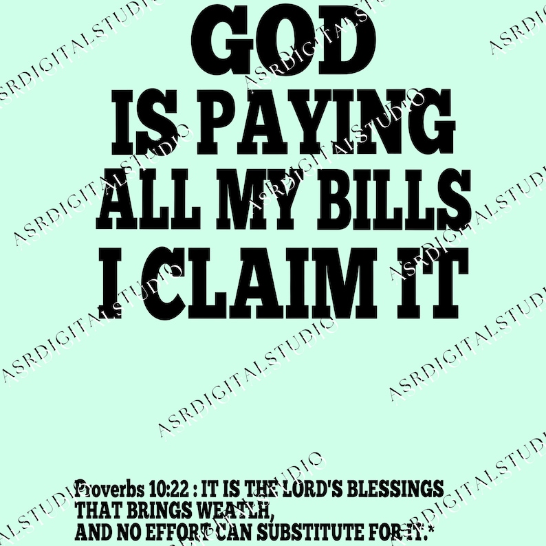 God is Paying All My Bills SVG Png, Christian Quote Digital Download ...