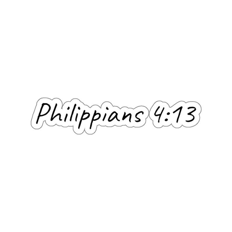 Philippians 4:13 Inspirational Kiss-cut Stickers - Etsy