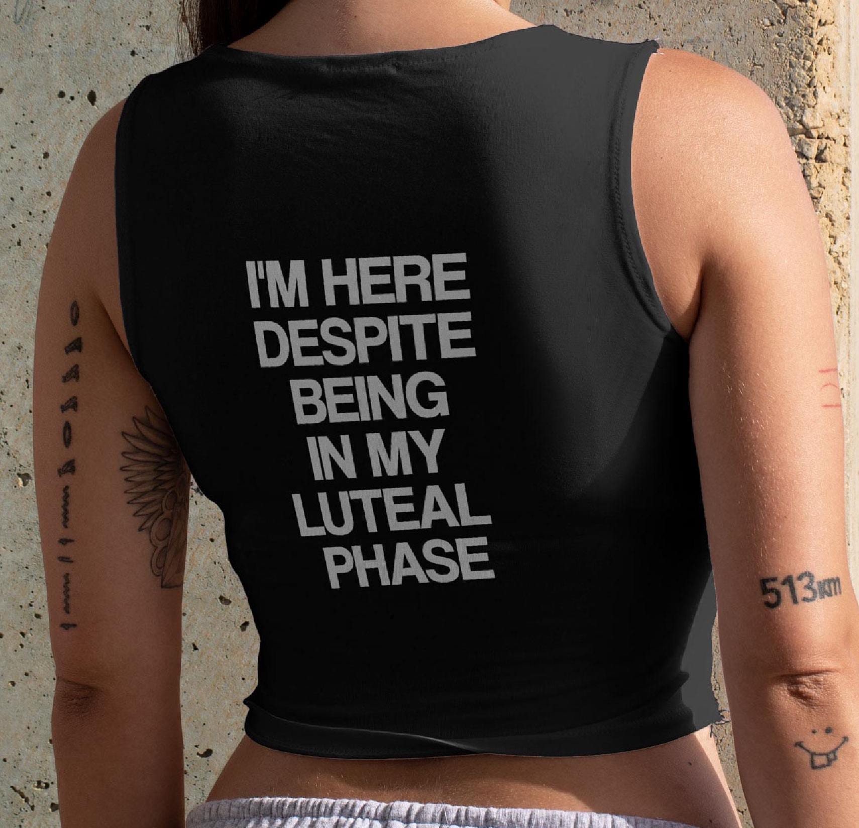 Funny Luteal Phase Quote SVG PNG, Hormonal Humor for Women, PMS Cycle ...