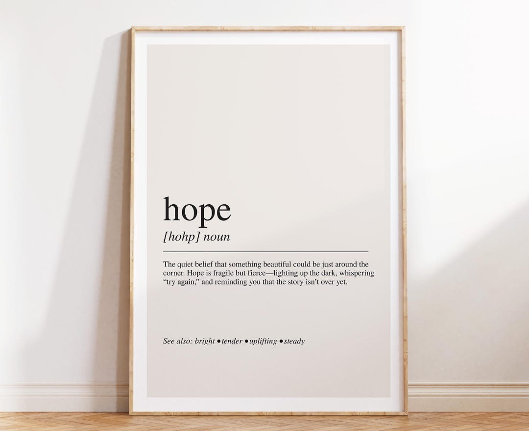 Hope Definition Wall Art - Gentle Motivational Print for Comfort ...