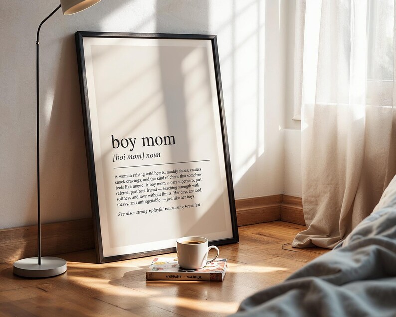 Boy Mom Definition Print, Dictionary Poster, Quote Wall Art, Mom of ...