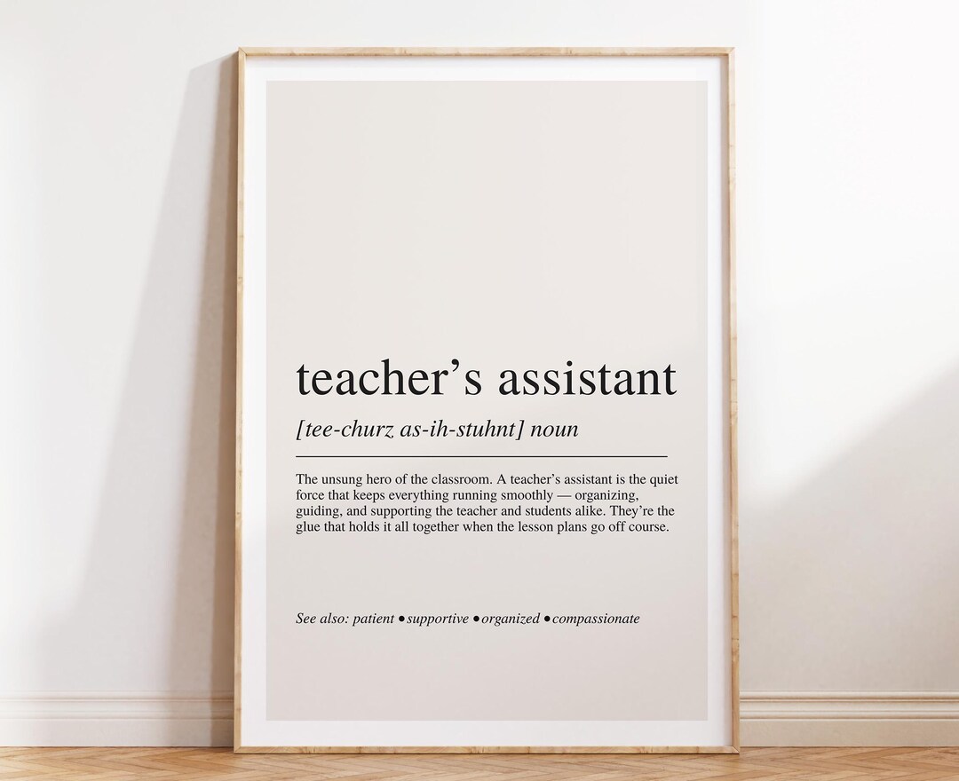 Teachers Assistant Definition Print , Classroom Decor, Gift for ...