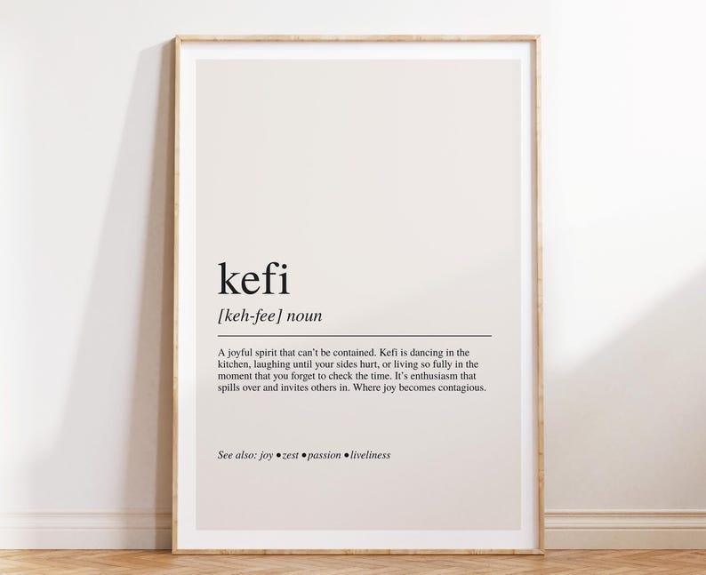 Kefi Definition Print, Greek Word Wall Art, Inspirational Typography ...
