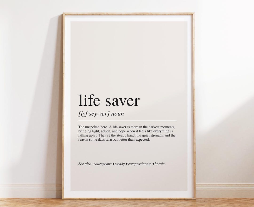 Life Saver Definition Print , Heroic Wall Art Gift for Lifeguards, Emts ...