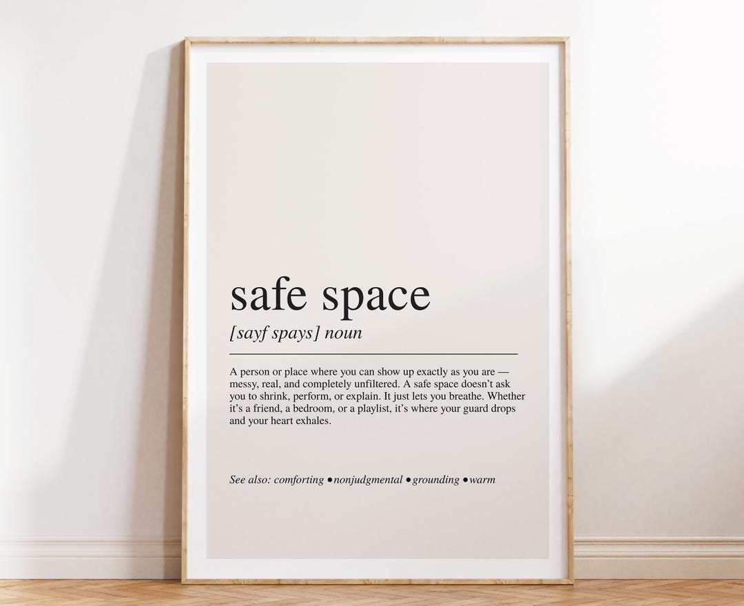 Safe Space Definition Print: Comforting Wall Art - Etsy