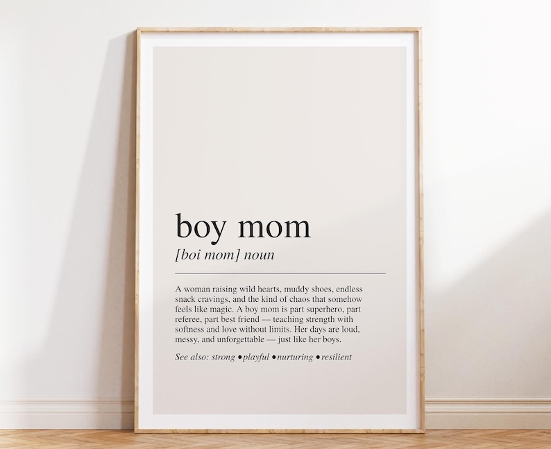 Boy Mom Definition Print, Dictionary Poster, Quote Wall Art, Mom of ...