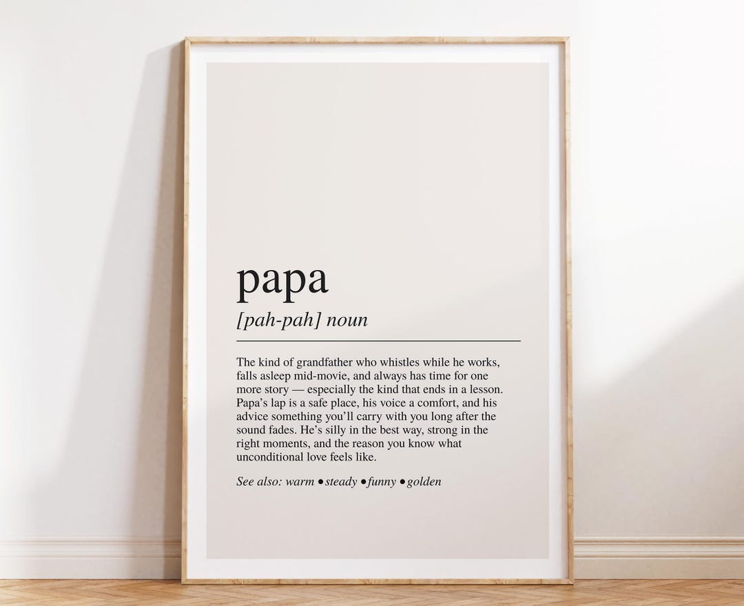 Papa Definition Print, Dictionary Poster, Quote Wall Art, Papa Print ...