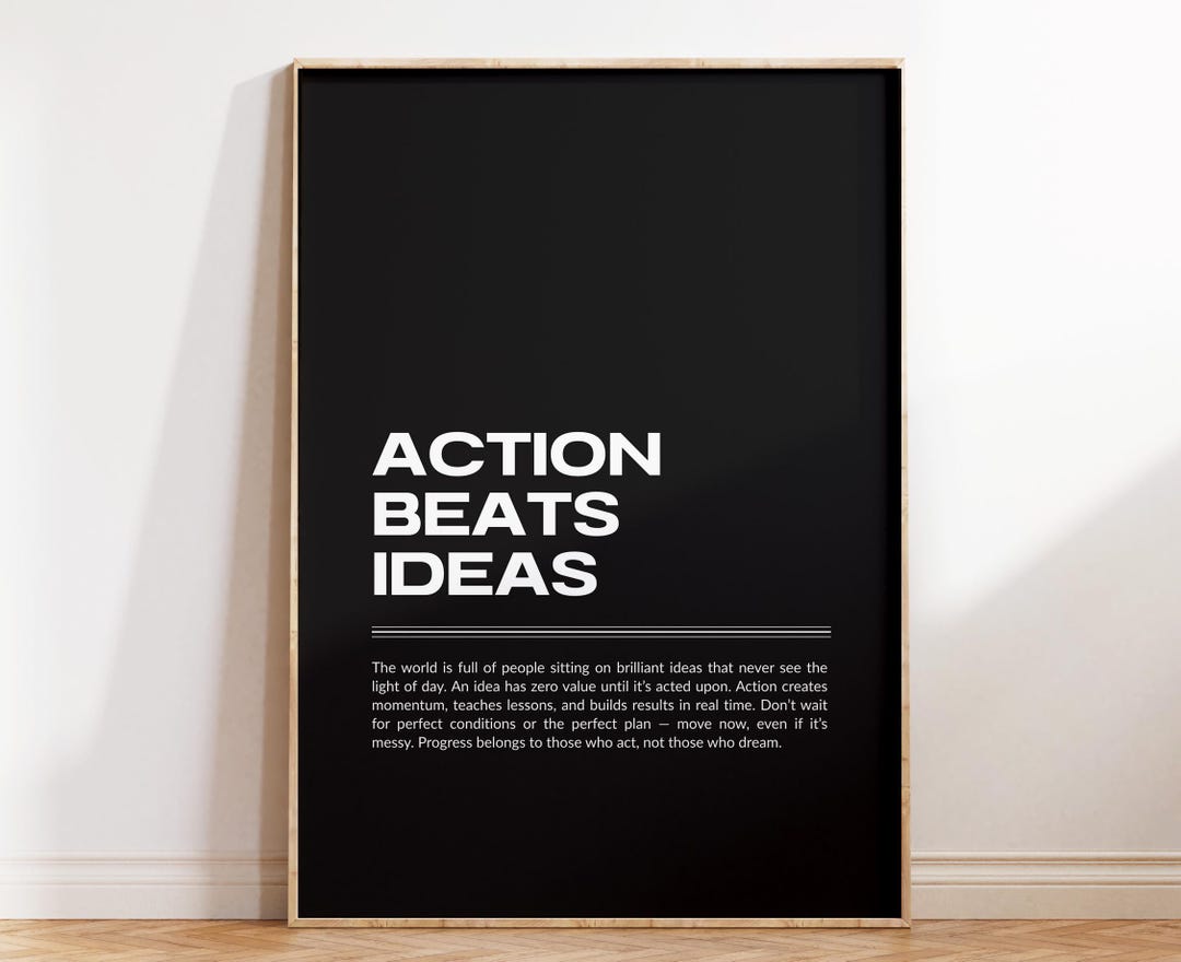 Action Beats Ideas Motivation Print, Inspirational Quote Wall Art ...