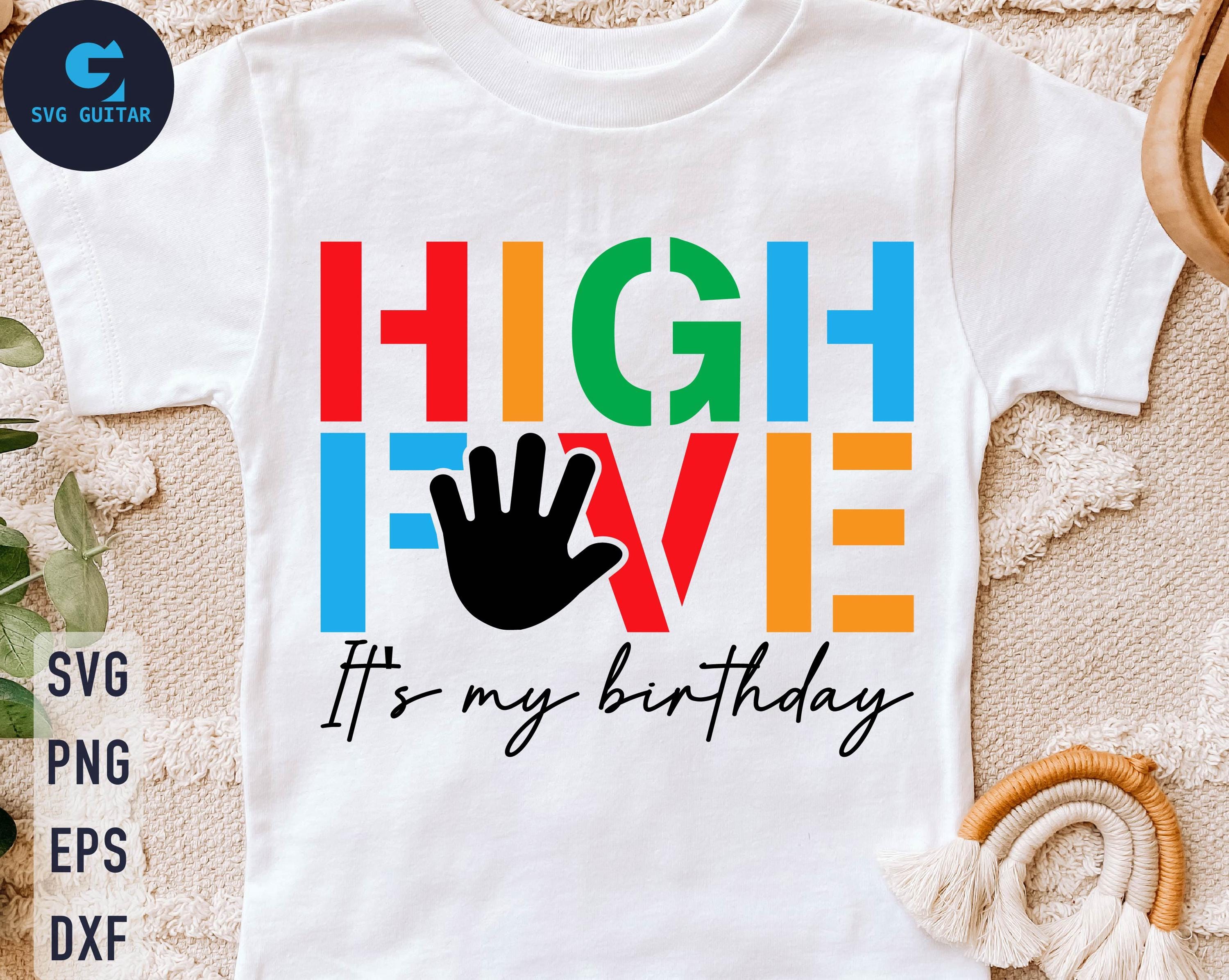 High Five It's My Birthday Svg, 5th Birthday Boy Svg, 5 Years Old Svg ...