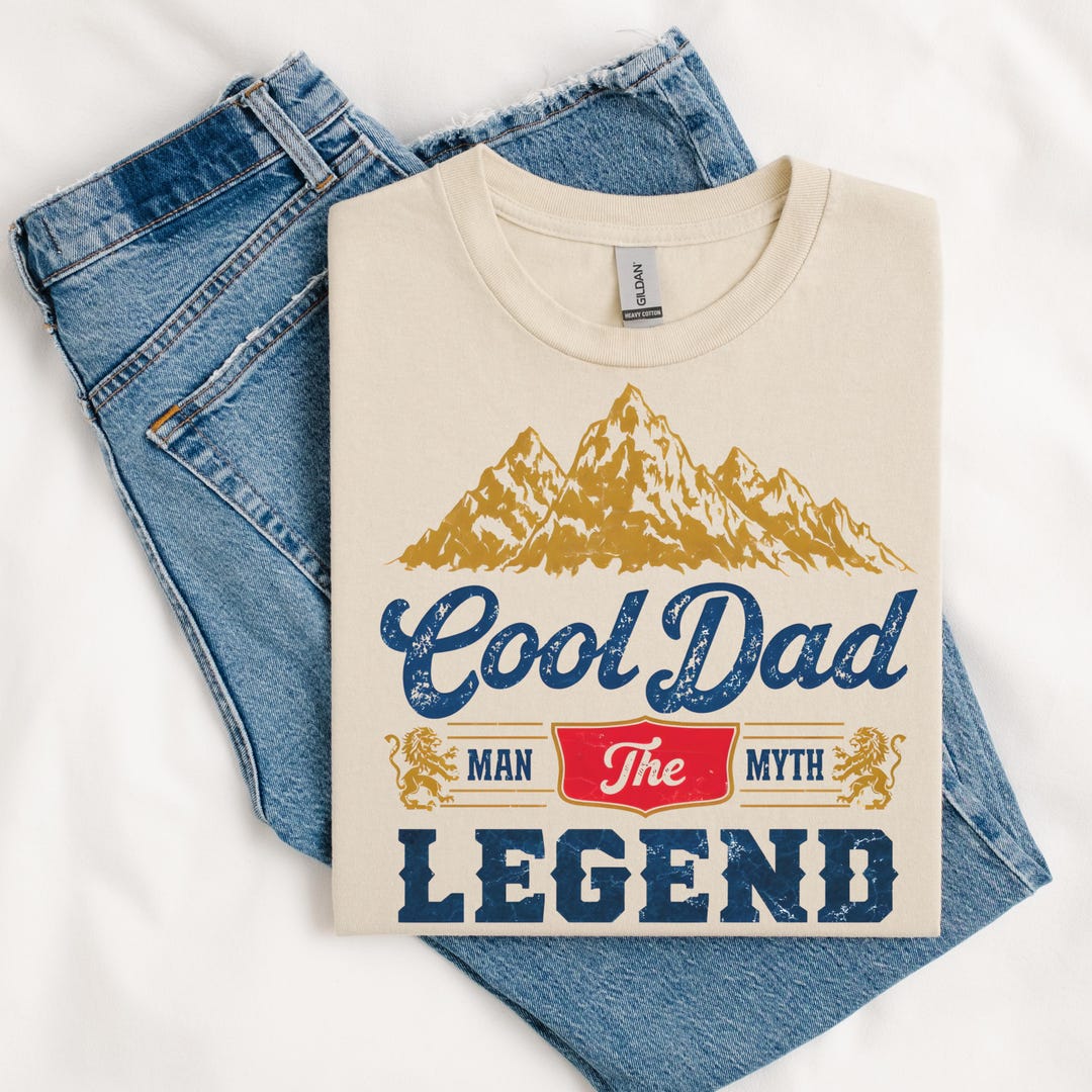 The Cool Dad Png,the Man the Myth the Legend Png,fathers Day Png,beer ...