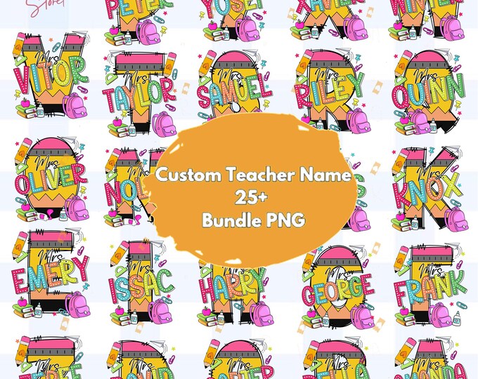 25+ Custom Teacher Name Bundle Png, Personalized Teacher Design Png ...