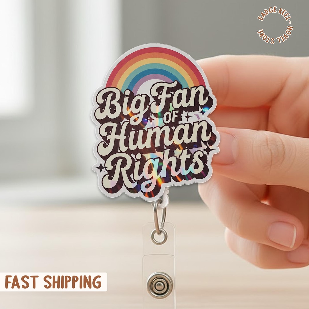 Big Fan of Human Rights Badge Reel | Social Justice ID Holder | Human ...