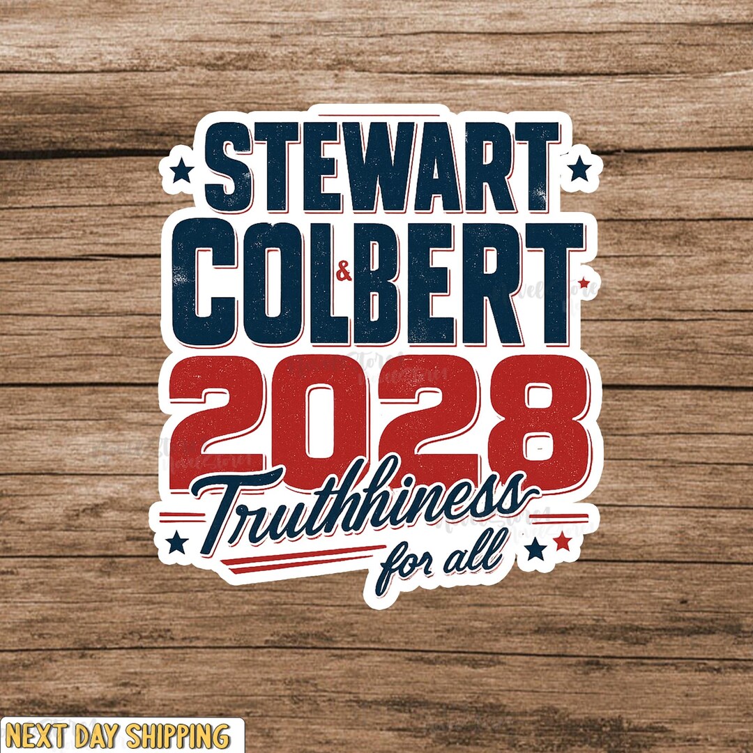 Jon Stewart & Stephen Colbert 2028 Truthiness for All Sticker/car ...