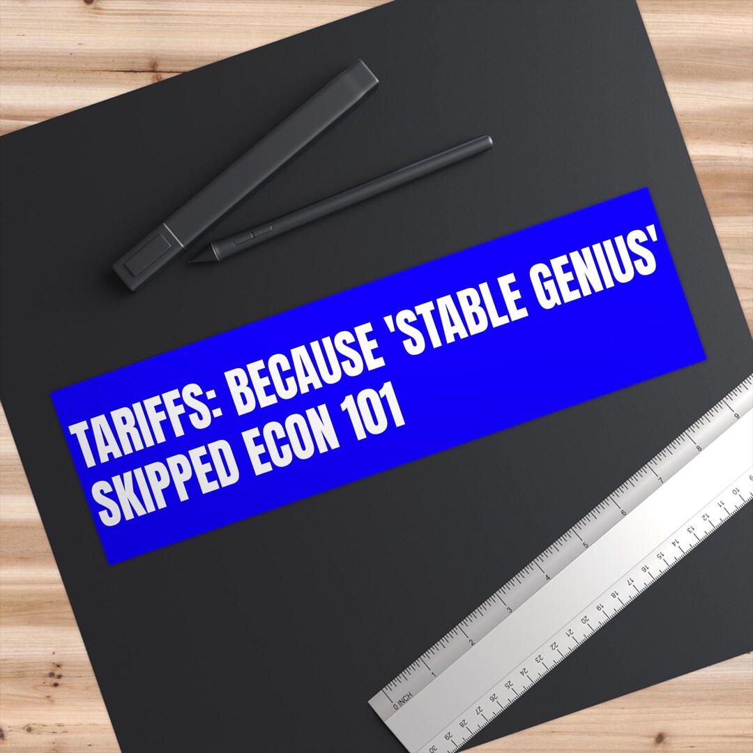 Anti-trump Tariff Bumper Sticker for Democrats, Funny Political Car ...