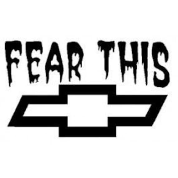 Fear This Chevy Vinyl Window Car Decal Water Bottle Decal - Etsy