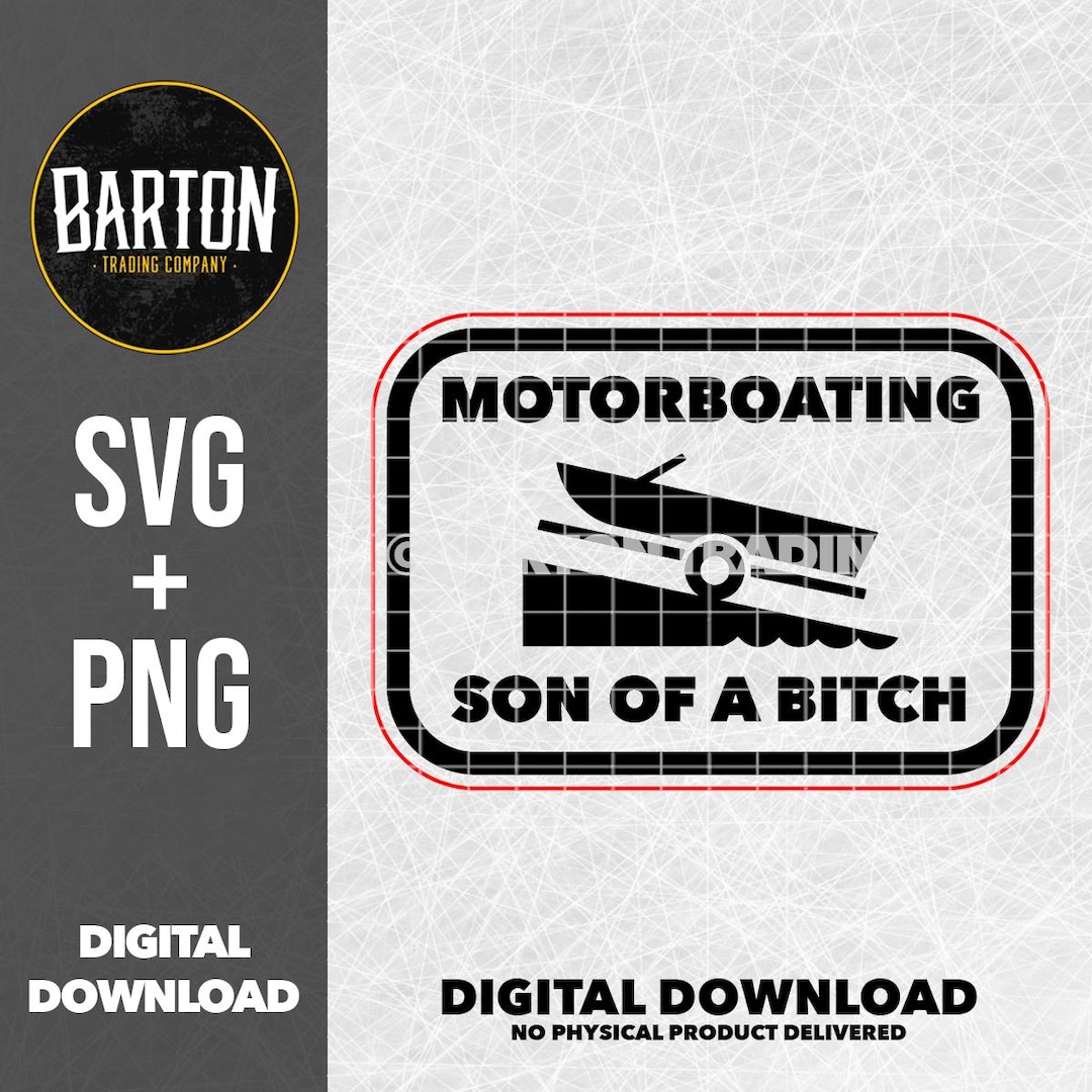 Motorboating Son of a Bitch Svg & Png – Adult Humor SVG, NSFW Graphic ...