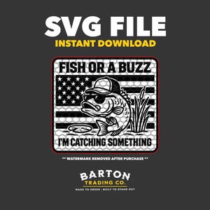 Fish or a Buzz Svg Png – Funny Fishing Shirt Design – Drunk Fisherman ...