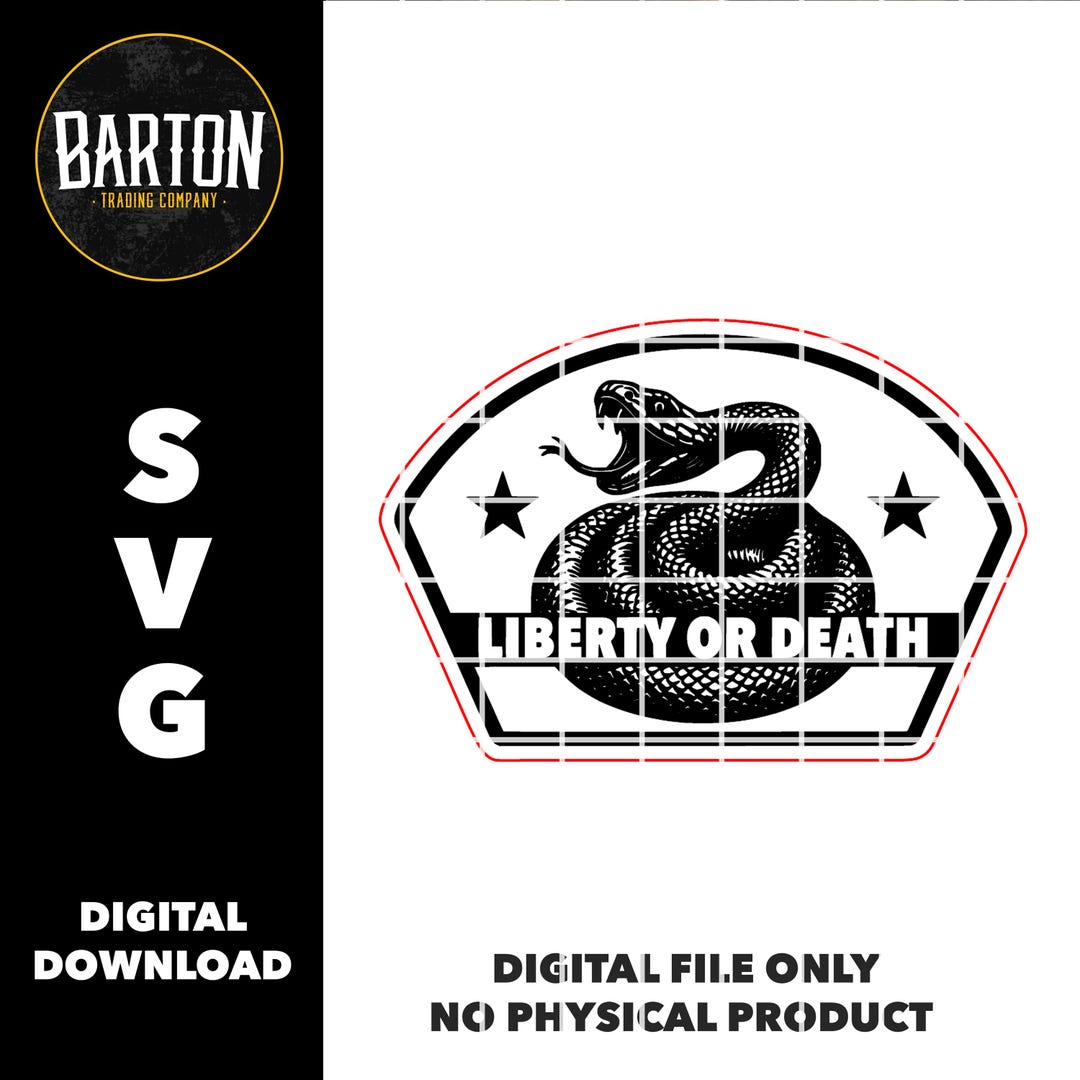 Liberty or Death | SVG File | Patriotic Design | Don't Tread on Me - Etsy