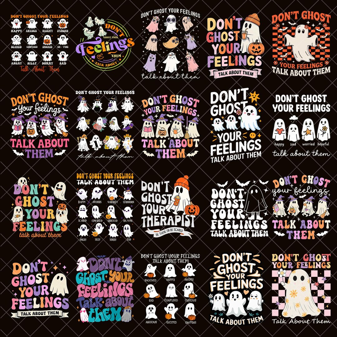 Don't Ghost Your Feelings PNG Bundle, Mental Health Awareness PNG, Talk ...