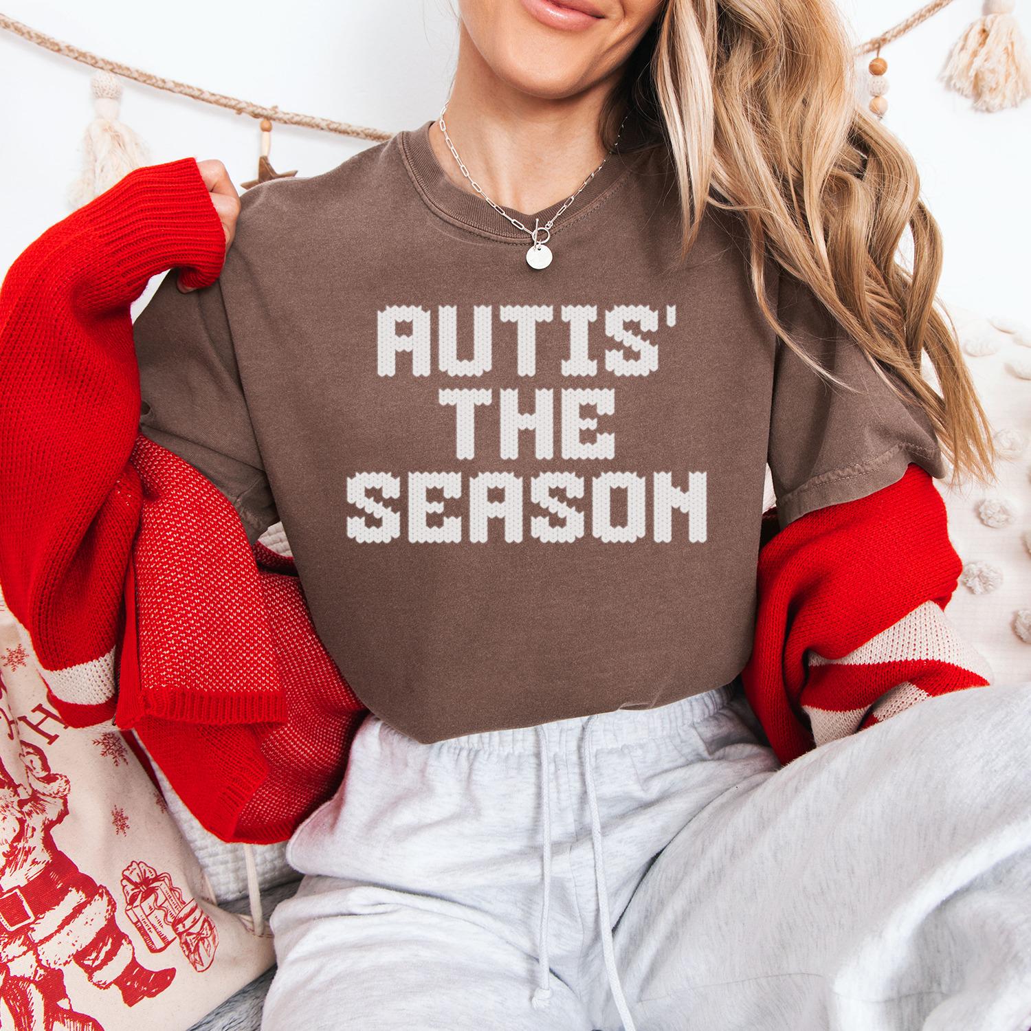 Autism Awareness Sweatshirt, Tis the Season, Neurodiversity Gift, Audhd ...