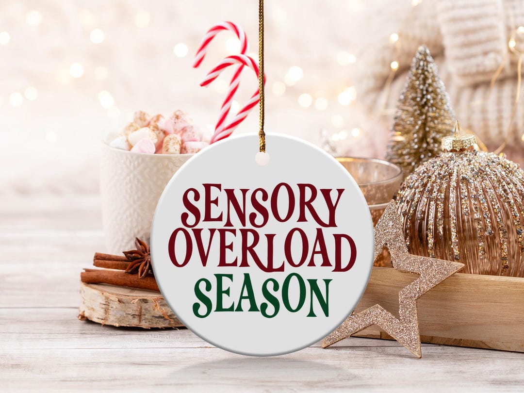 Sensory Overload Season Ornament, ADHD Christmas Gift, Neurodiversity ...