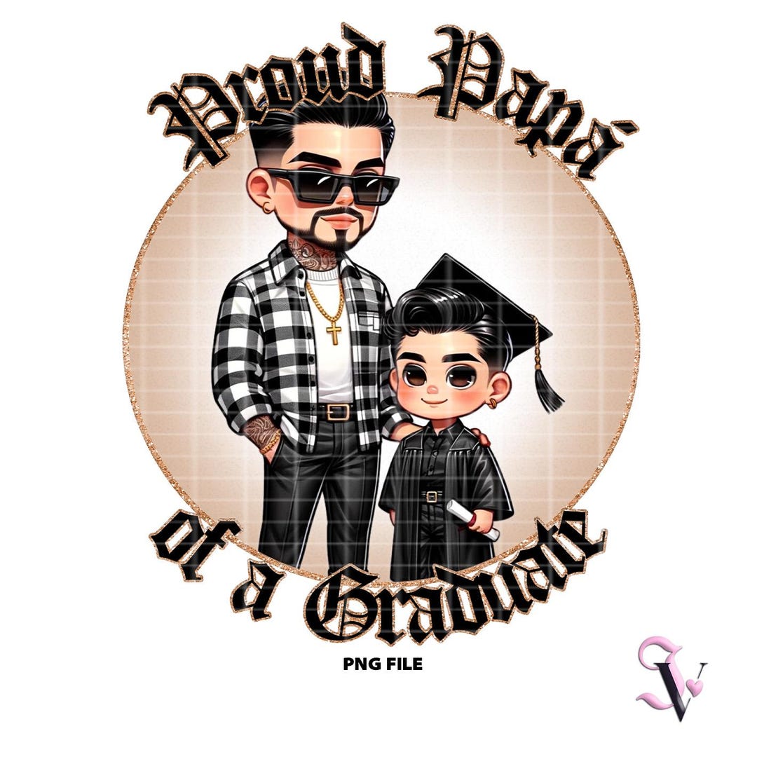Chicano Graduation PNG El Graduado Proud Papa of a Graduate Chibi Style ...