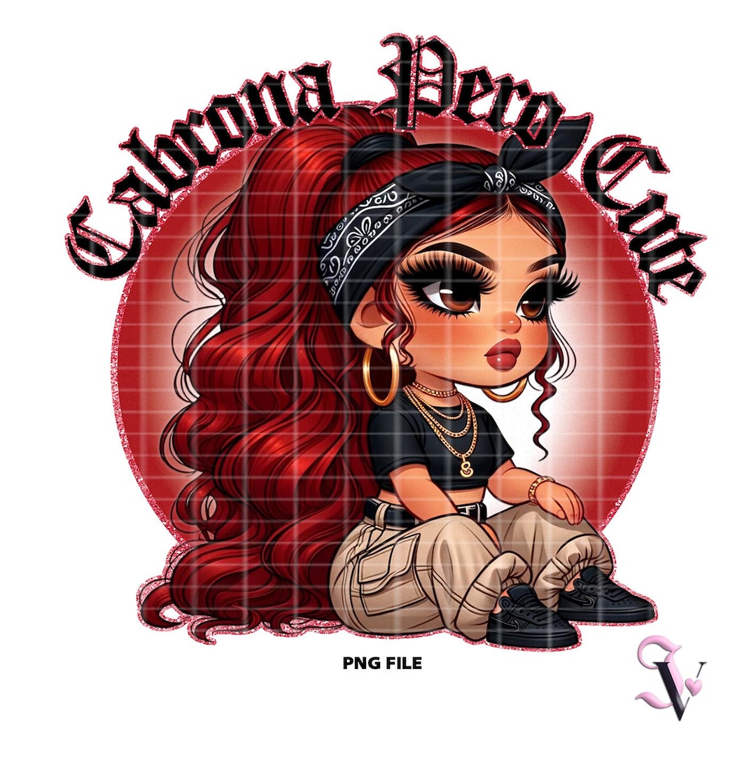 Cabrona Chicana PNG Latina Sayings Old School Chola Chibi Style Latina ...