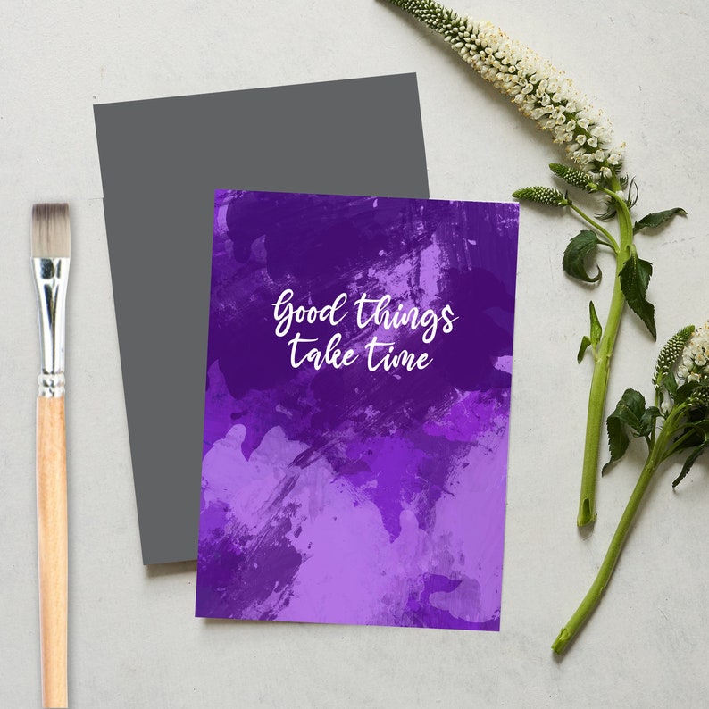 Good Things Take Time Greeting Card, Positive Message Card, Friendship ...