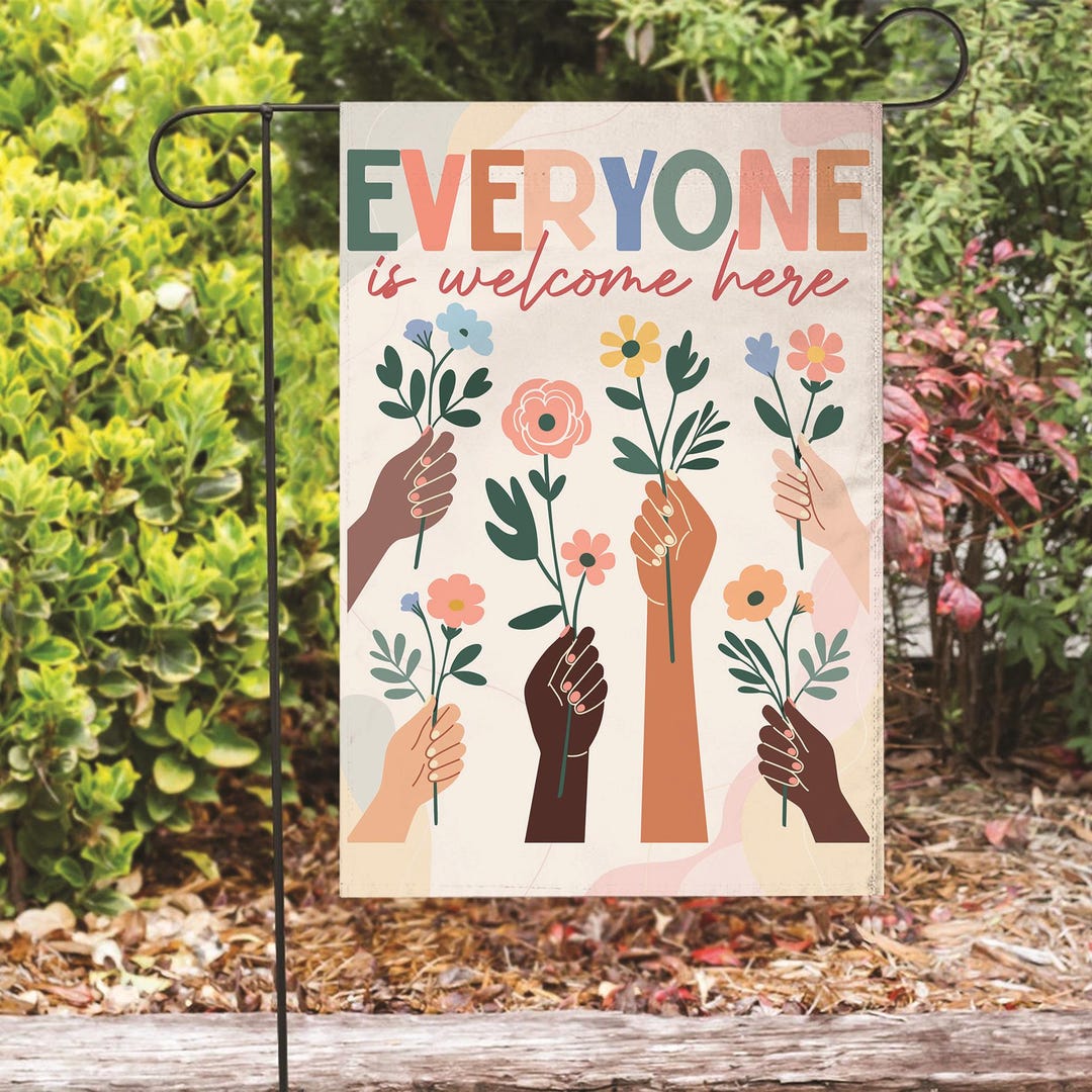 Everyone is Welcome Here Garden Flag, Inclusion and Equality Yard Sign ...