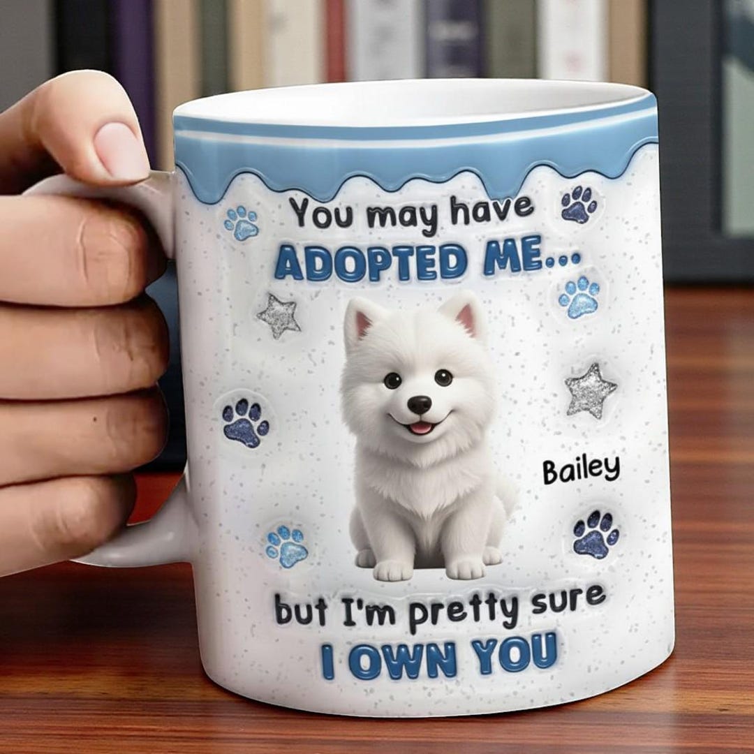 You Adopted Me but I Own You Mug – Custom Dog/ Cat Cup, Dog Parent Gift ...