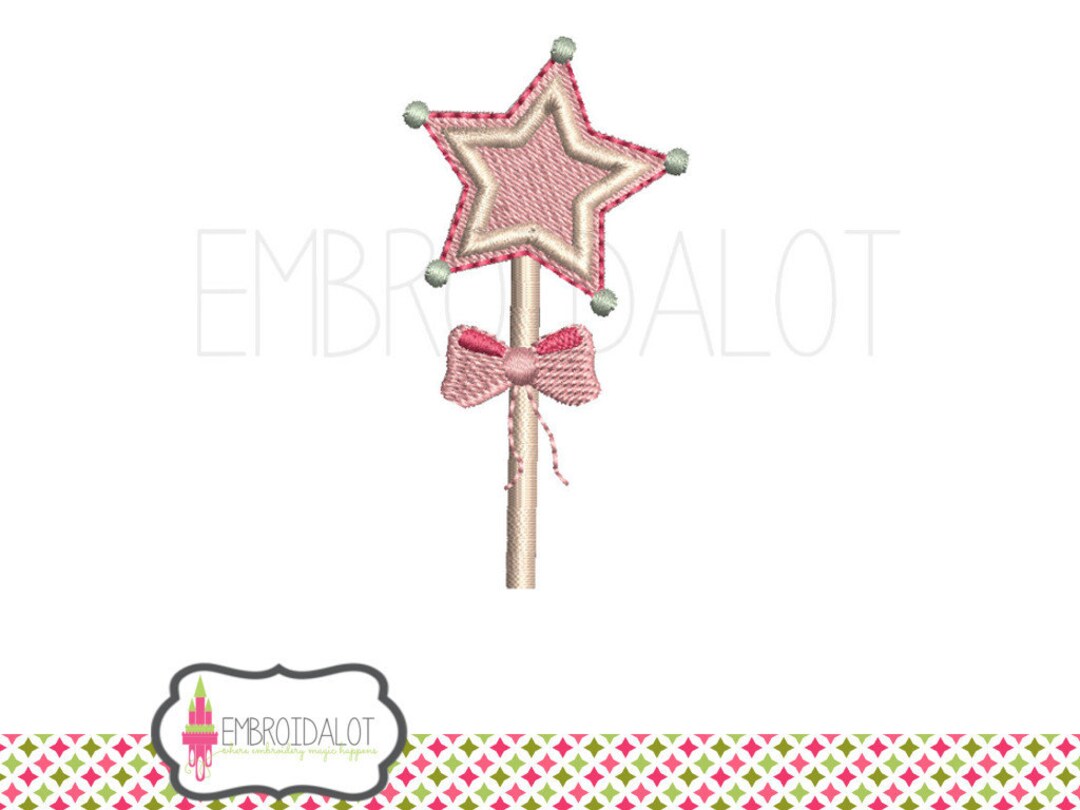 Wand Machine Embroidery Design. Pretty Wand Embroidery for Your ...
