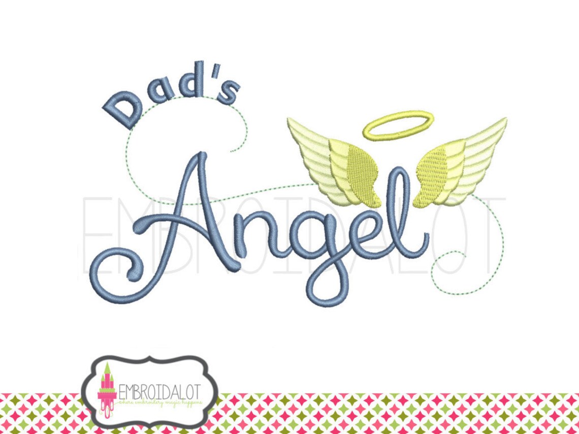 Daddy's Angel Embroidery Design. Pretty Dad's Angel Machine Embroidery ...