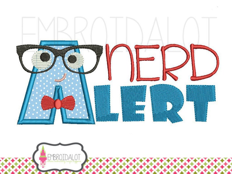 Nerd Applique Design. Geek Embroidery Design Fun Nerd Alert - Etsy
