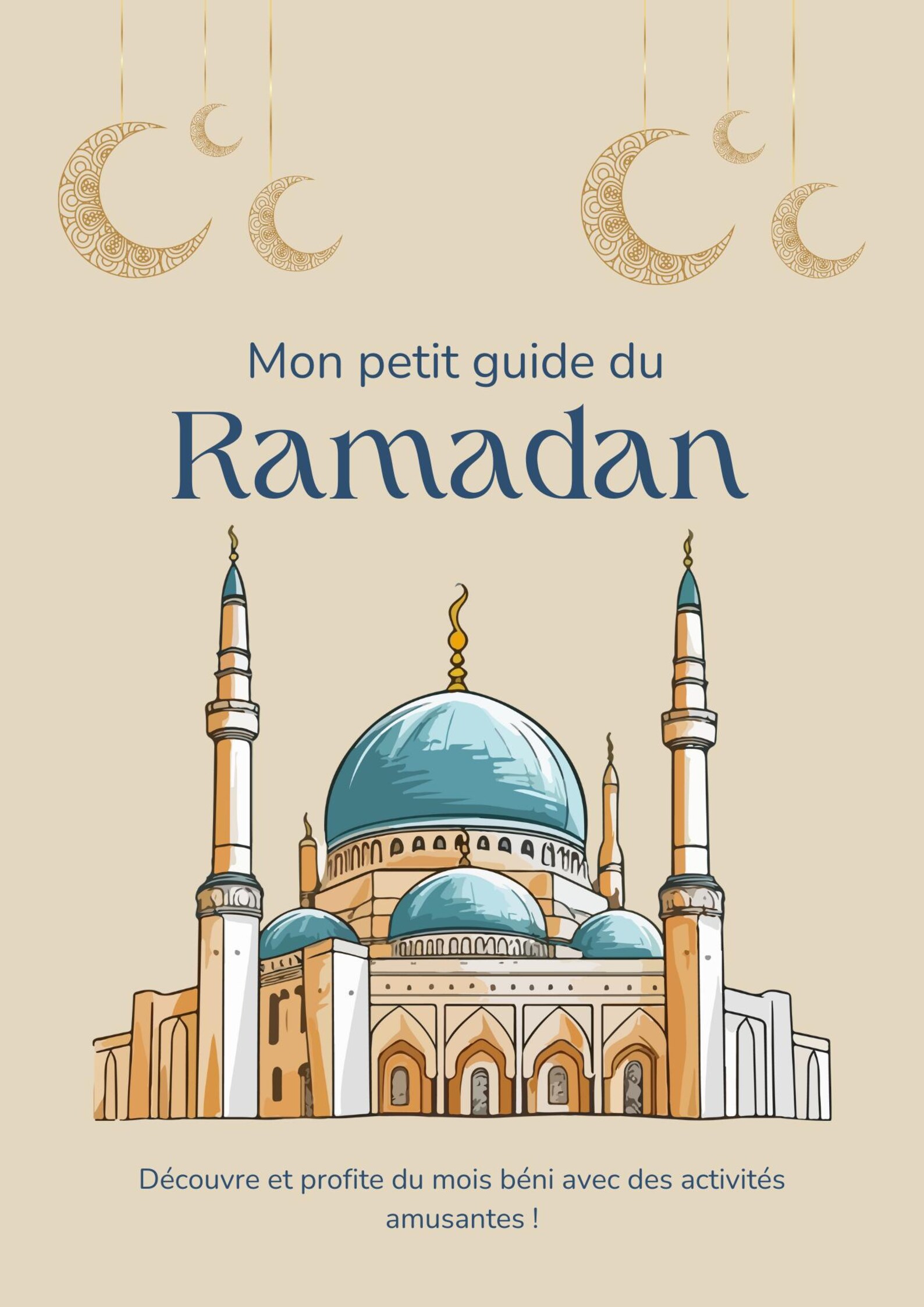 Ramadan Guide for Kids; Ramadan Activities for Kids; Kids Ebook ...