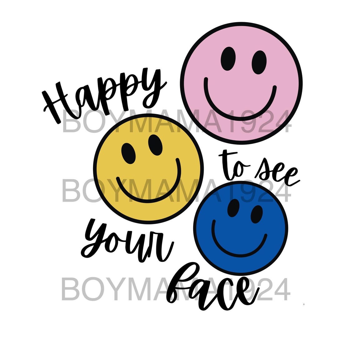 Happy PNG, Smiley Face Download, Smiley Png, Happy to See Your Face ...