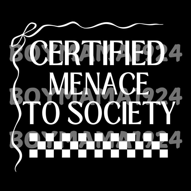 Certified Menace to Society PNG, Svg, File for Sublimation, Menace Png ...