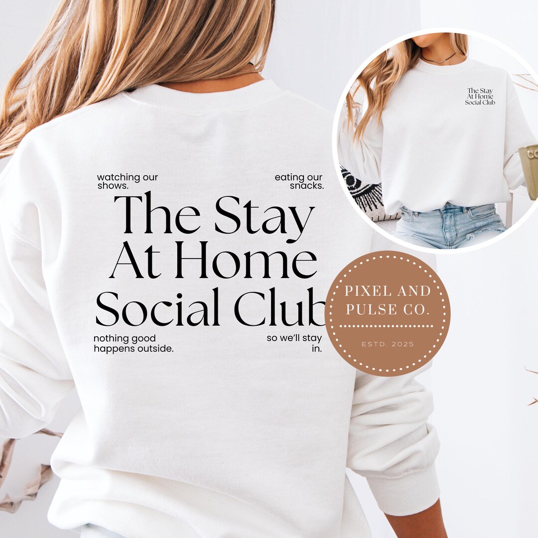 Stay at Home Club PNG: Homebody Introvert Download (digital File) - Etsy