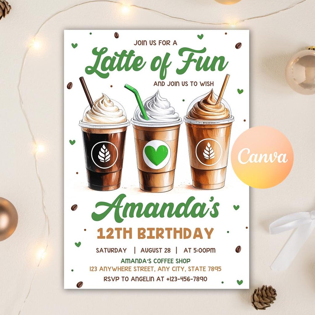 Coffee Birthday Invitation, Latte of Fun, Frappe Birthday, Coffee ...