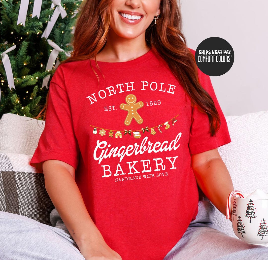 North Pole Gingerbread Bakery Comfort Colors® Shirt Gingerbread Man ...