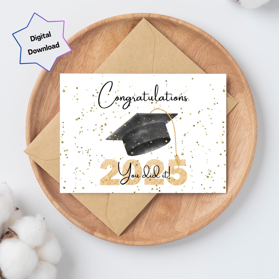 Congratulations You Did It ! 2025 - Digital Download - Printable ...