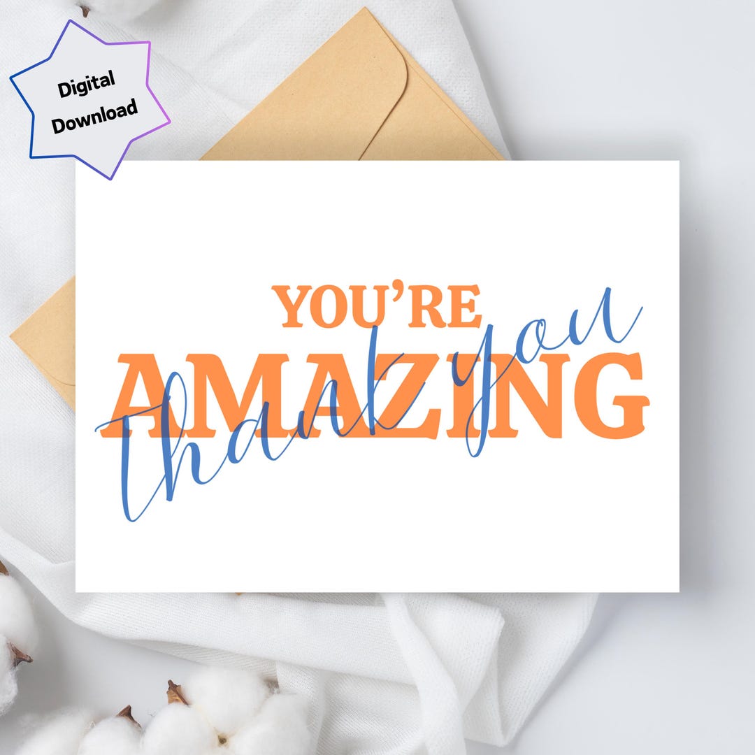 You're Amazing Thank You - Digital Download - Printable Amazing Thank ...