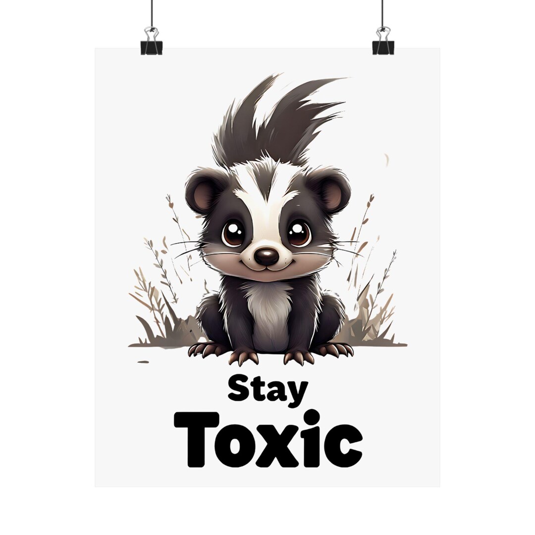 Skunk Toxicity Matte Vertical Poster, Bathroom Bedroom Decor, Funny ...