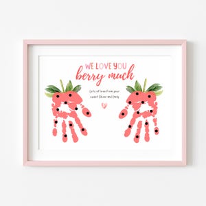 We Love You Berry Much PRINTABLE Mother’s Day Art, Handprint Keepsake ...